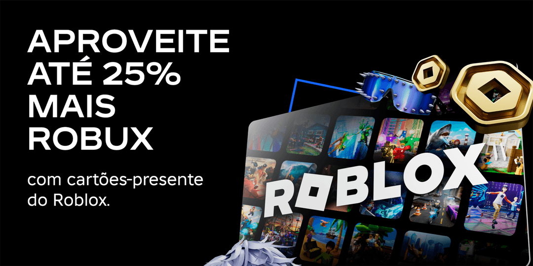 Roblox + GiftCards – Bônus de até 25% mais Robux